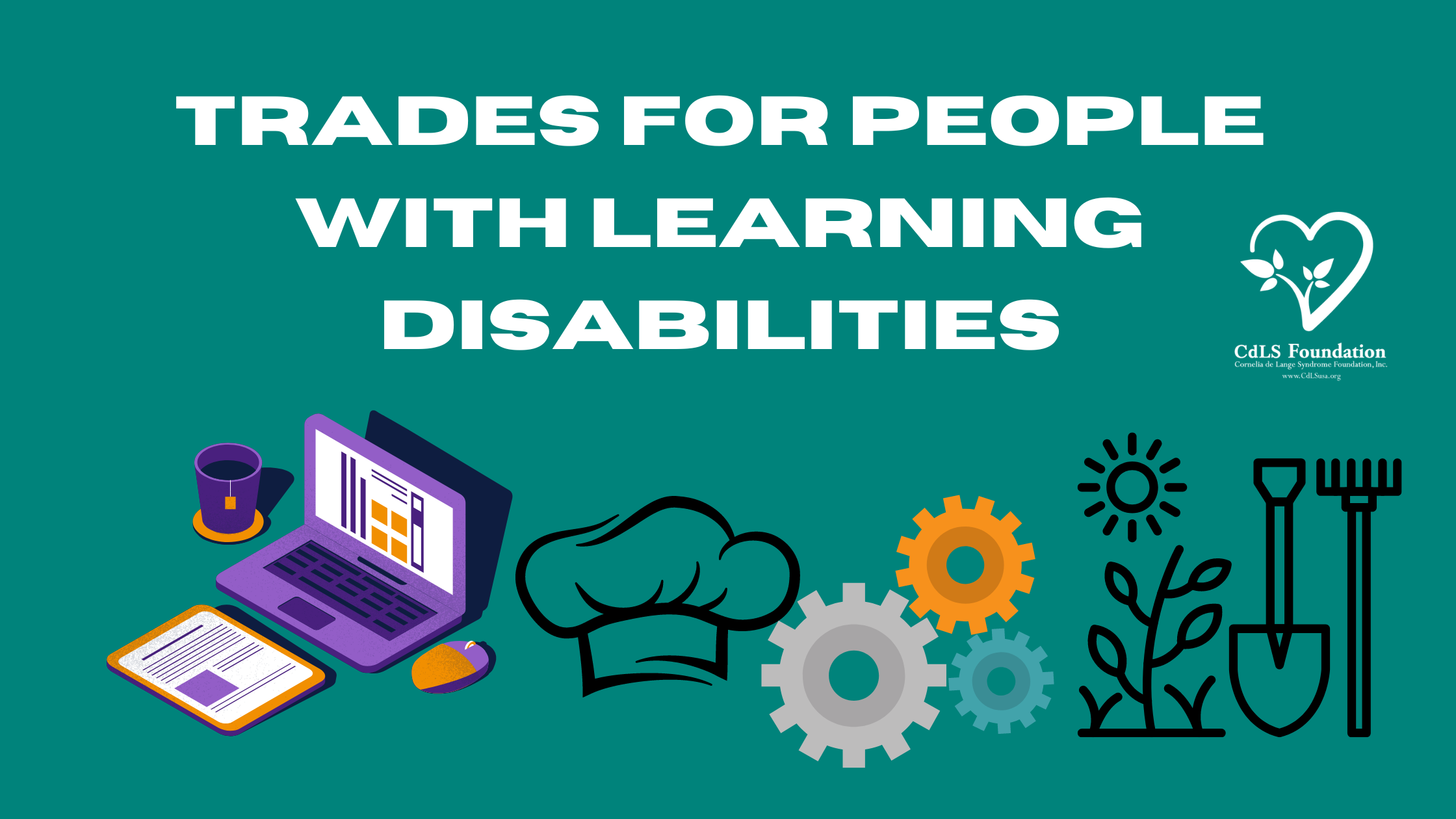 Trades for People with Learning Disabilities | CdLS Foundation