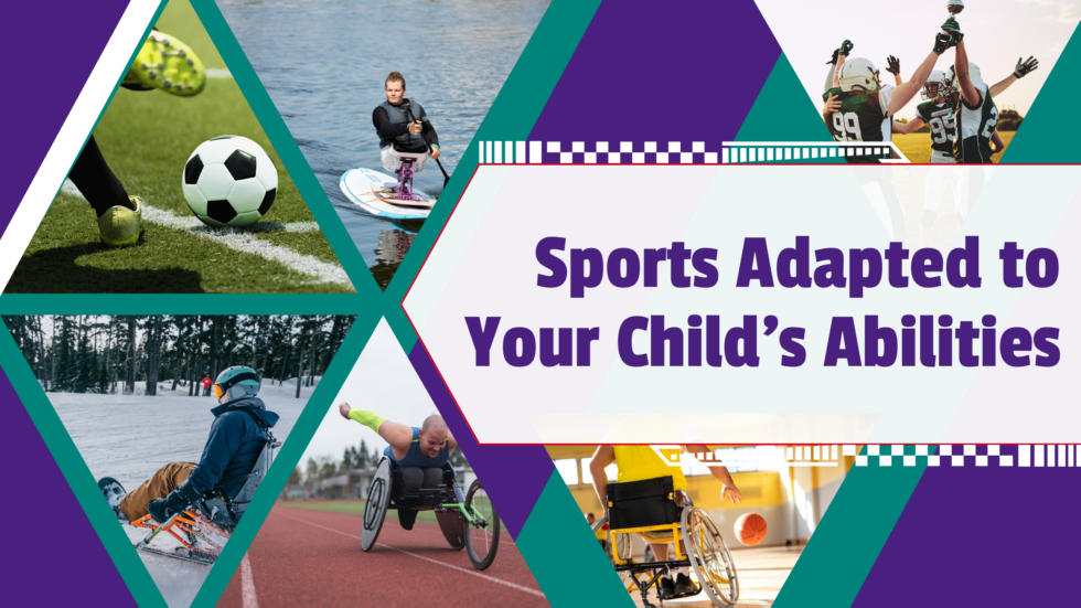 Sports Adapted to Your Child’s Abilities | CdLS Foundation
